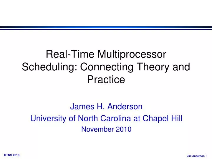 Ppt Real Time Multiprocessor Scheduling Connecting Theory And Practice Powerpoint