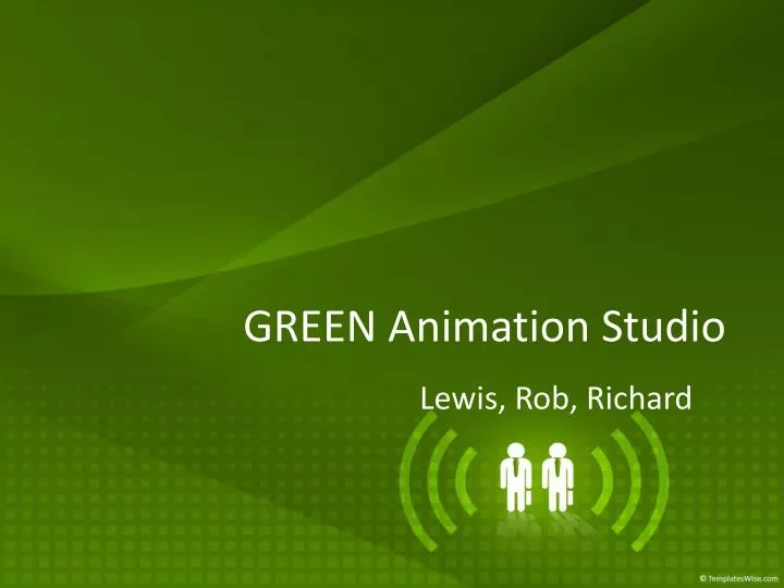 PPT - GREEN Animation Studio PowerPoint Presentation, free download ...