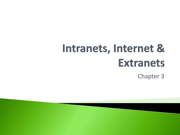 PPT - Intranets, Internet & Extranets PowerPoint Presentation, free ...