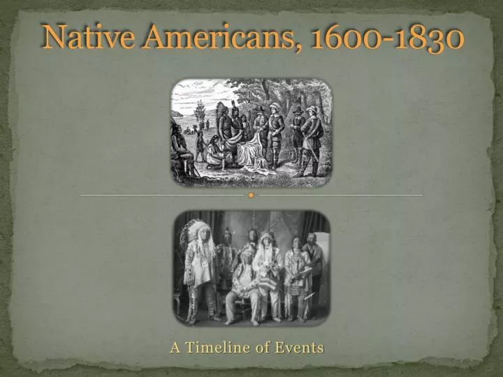 PPT - Native Americans, 1600-1830 PowerPoint Presentation, free ...