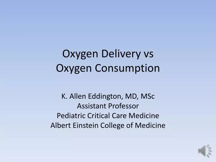 PPT - Oxygen Delivery vs Oxygen Consumption PowerPoint Presentation ...