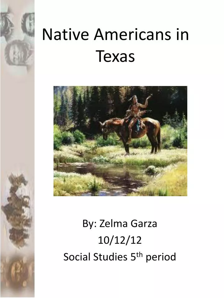 PPT - Native Americans in Texas PowerPoint Presentation, free download ...