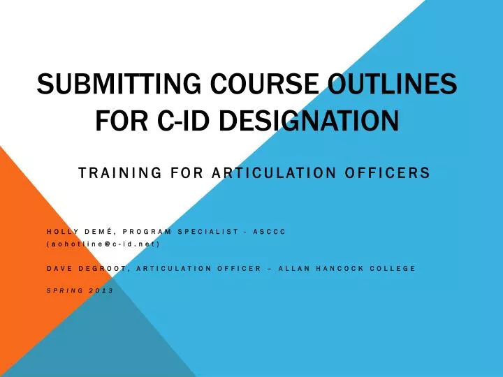 PPT - Submitting Course Outlines for C-ID Designation PowerPoint ...