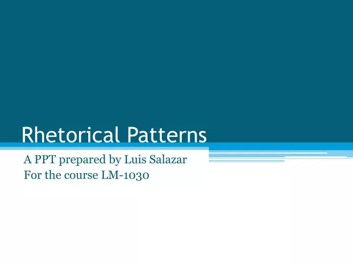 PPT - Rhetorical Patterns PowerPoint Presentation, free download - ID ...
