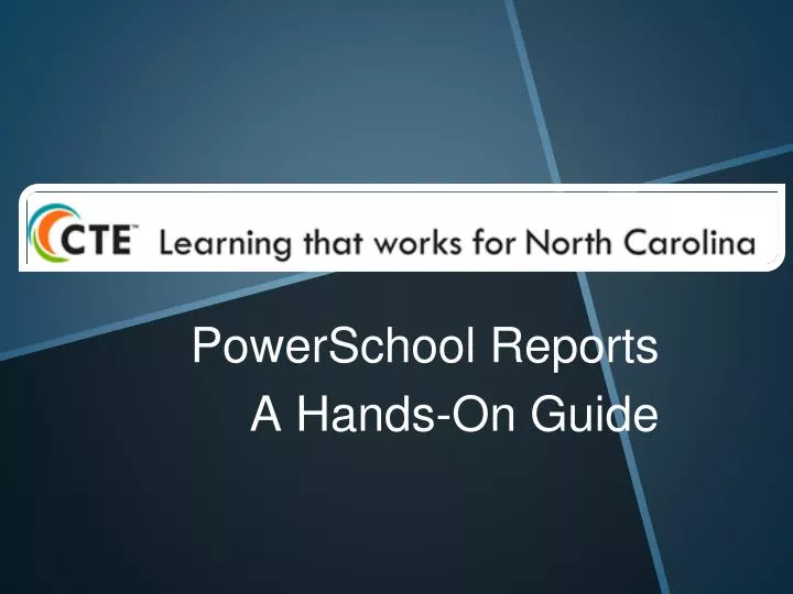 PPT - PowerSchool Reports A Hands-On Guide PowerPoint Presentation ...
