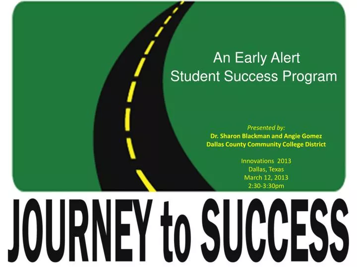 PPT - An Early Alert Student Success Program PowerPoint Presentation ...