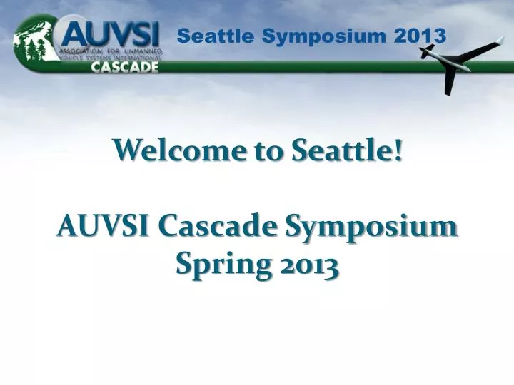 PPT - Seattle Symposium 2013 PowerPoint Presentation, free download ...