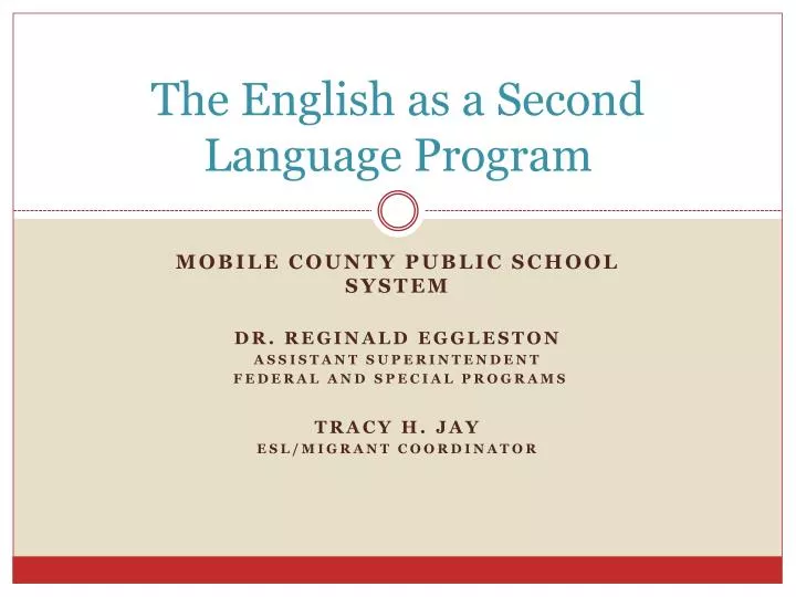 PPT - The English as a Second Language Program PowerPoint Presentation ...