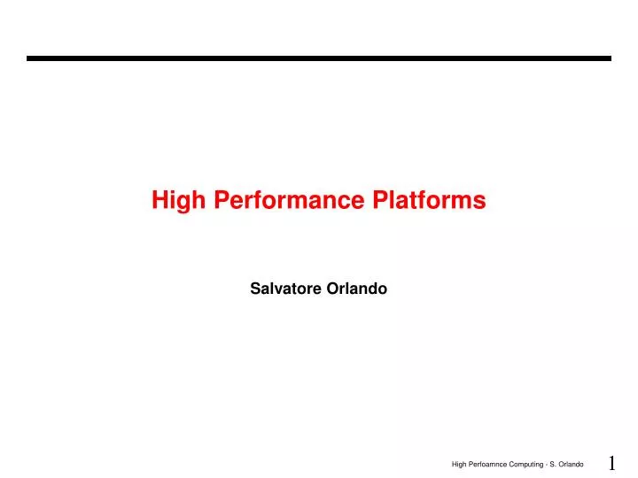 PPT - High Performance Platforms PowerPoint Presentation, free download ...