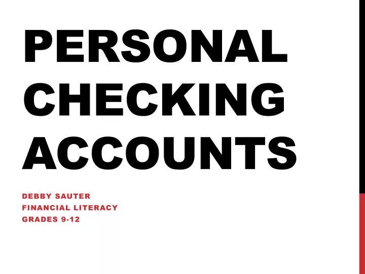 PPT - Personal Checking Accounts PowerPoint Presentation, free download ...