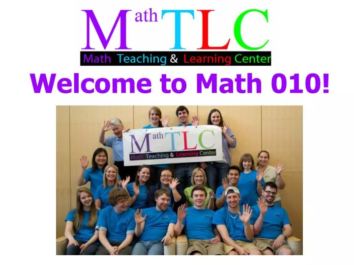 PPT - Welcome to Math 010! PowerPoint Presentation, free download - ID ...