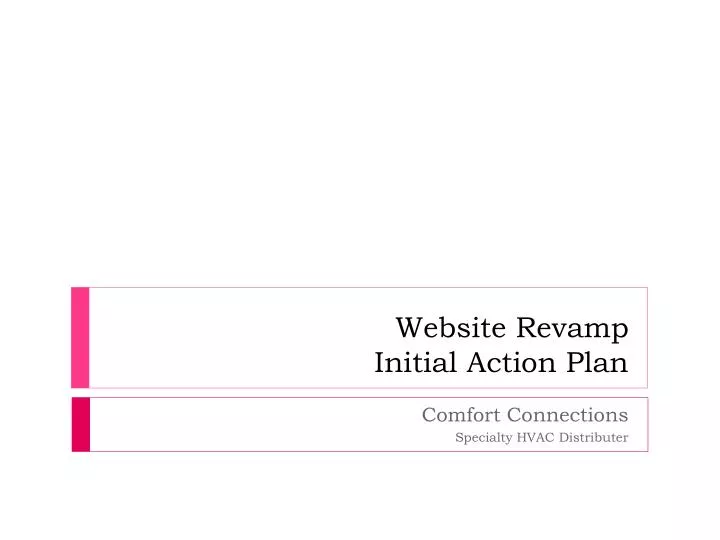 PPT - Website Revamp Initial Action Plan PowerPoint Presentation, free ...