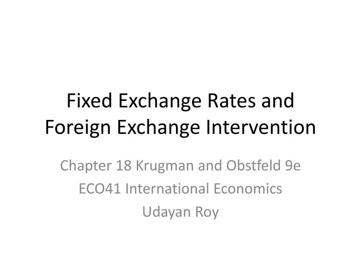 PPT - Fixed Exchange Rates and Foreign Exchange Intervention PowerPoint ...