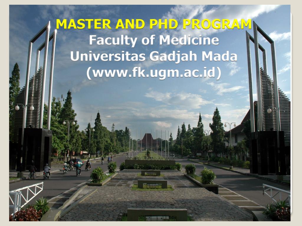 PPT - MASTER AND PHD PROGRAM Faculty of Medicine Universitas Gadjah ...