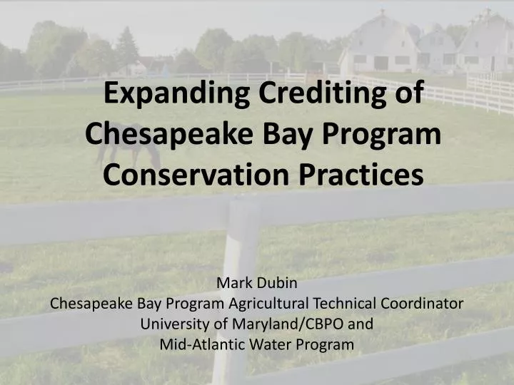 PPT - Expanding Crediting of Chesapeake Bay Program Conservation ...
