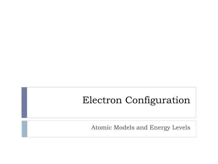 PPT - Electron Configuration PowerPoint Presentation, free download ...