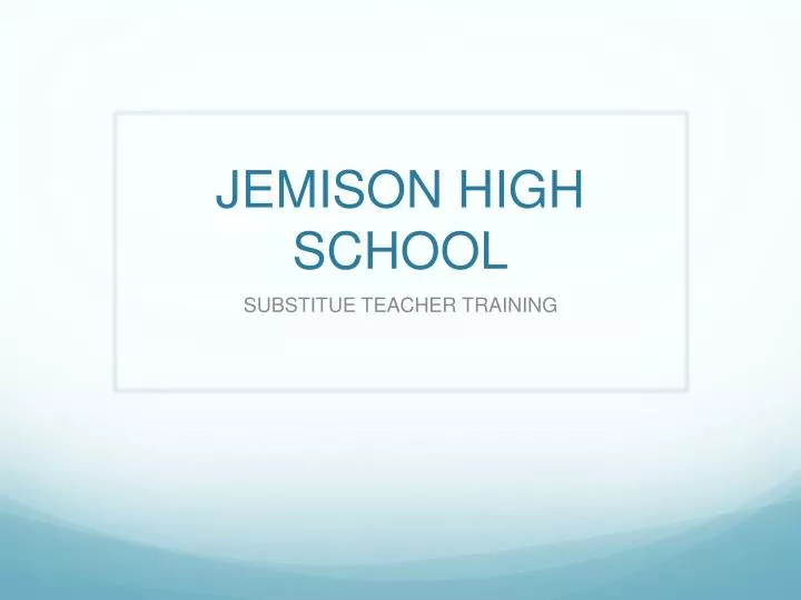 PPT - JEMISON HIGH SCHOOL PowerPoint Presentation, free download - ID ...