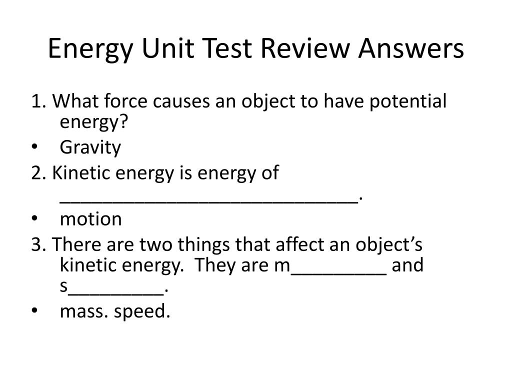 PPT - Energy Unit Test Review Answers PowerPoint Presentation, free ... PPT - Energy Unit Test Review Answers PowerPoint Presentation, free ...