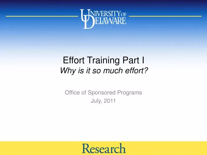 PPT - Effort Training Part I Why is it so much effort? PowerPoint ...
