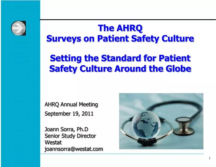 PPT - The AHRQ Surveys on Patient Safety Culture Setting the Standard ...