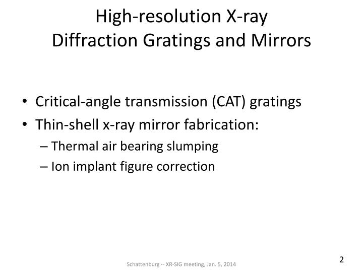 PPT - High Resolution X-ray Grating and Mirror Development at MIT ...