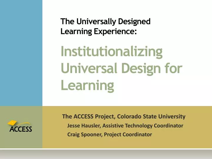 PPT - The Universally Designed Learning Experience: Institutionalizing ...