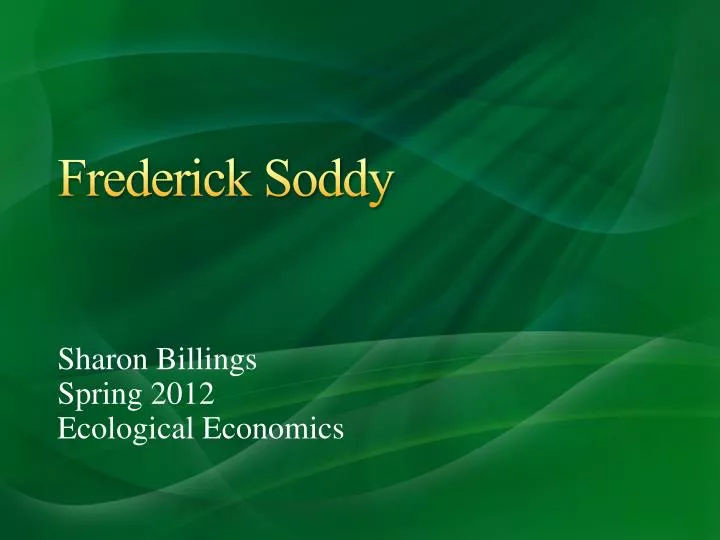 PPT - Frederick Soddy PowerPoint Presentation, free download - ID:1597640