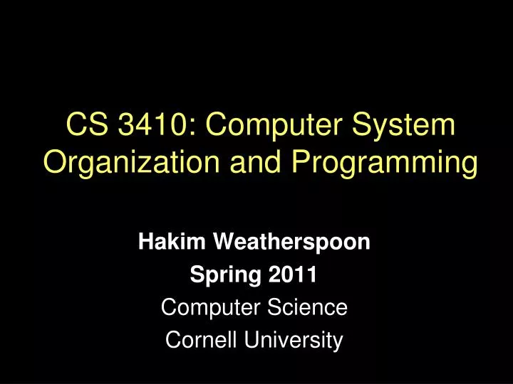 PPT - CS 3410: Computer System Organization and Programming PowerPoint ...