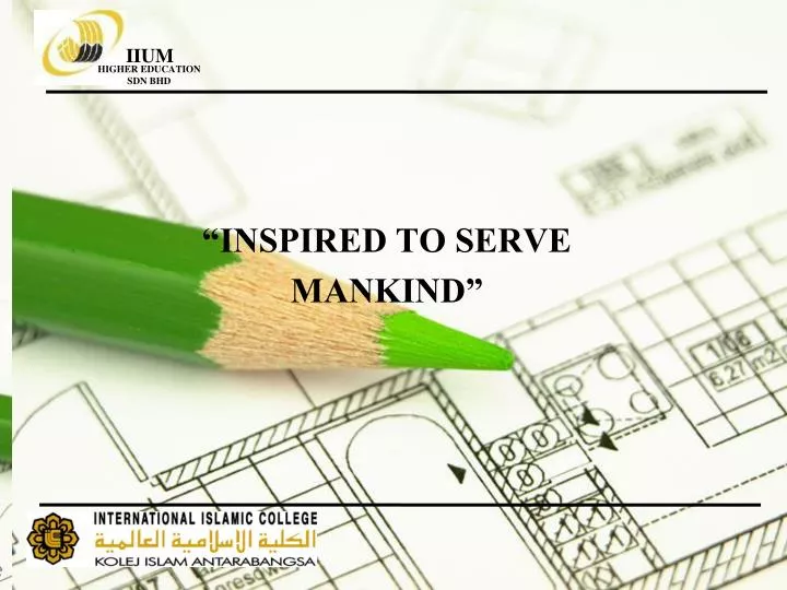 PPT - “INSPIRED TO SERVE MANKIND” PowerPoint Presentation, free ...