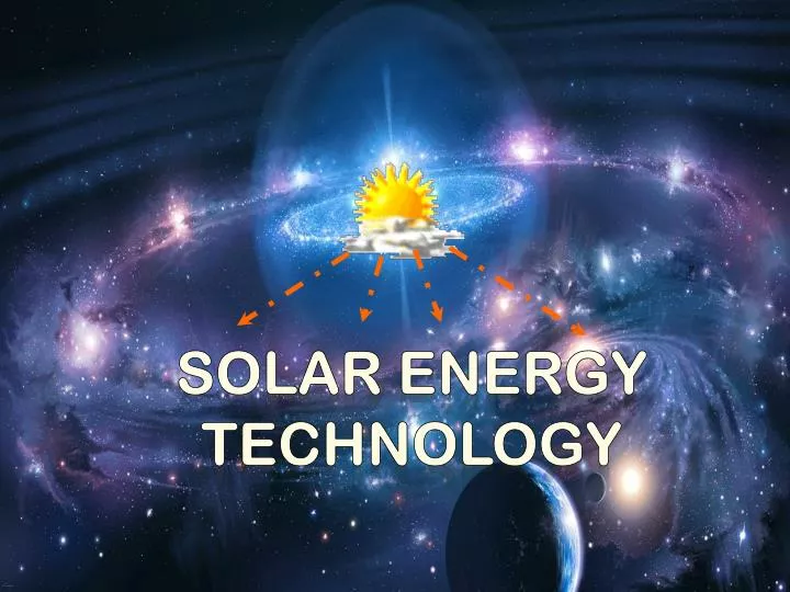 PPT - SOLAR ENERGY TECHNOLOGY PowerPoint Presentation, free download ...