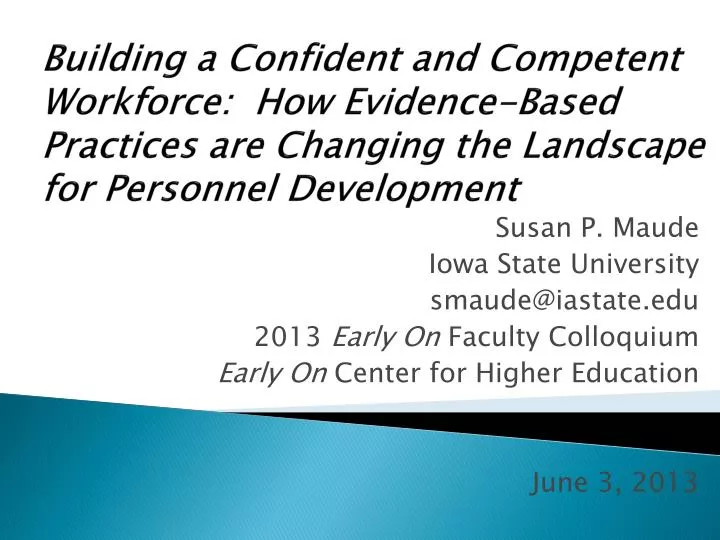 PPT - Building a Confident and Competent Workforce: How Evidence-Based ...