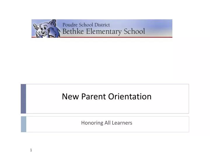 PPT - New Parent Orientation PowerPoint Presentation, free download ...