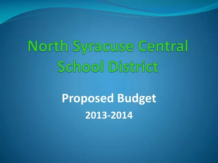 PPT - North Syracuse Central School District PowerPoint Presentation ...