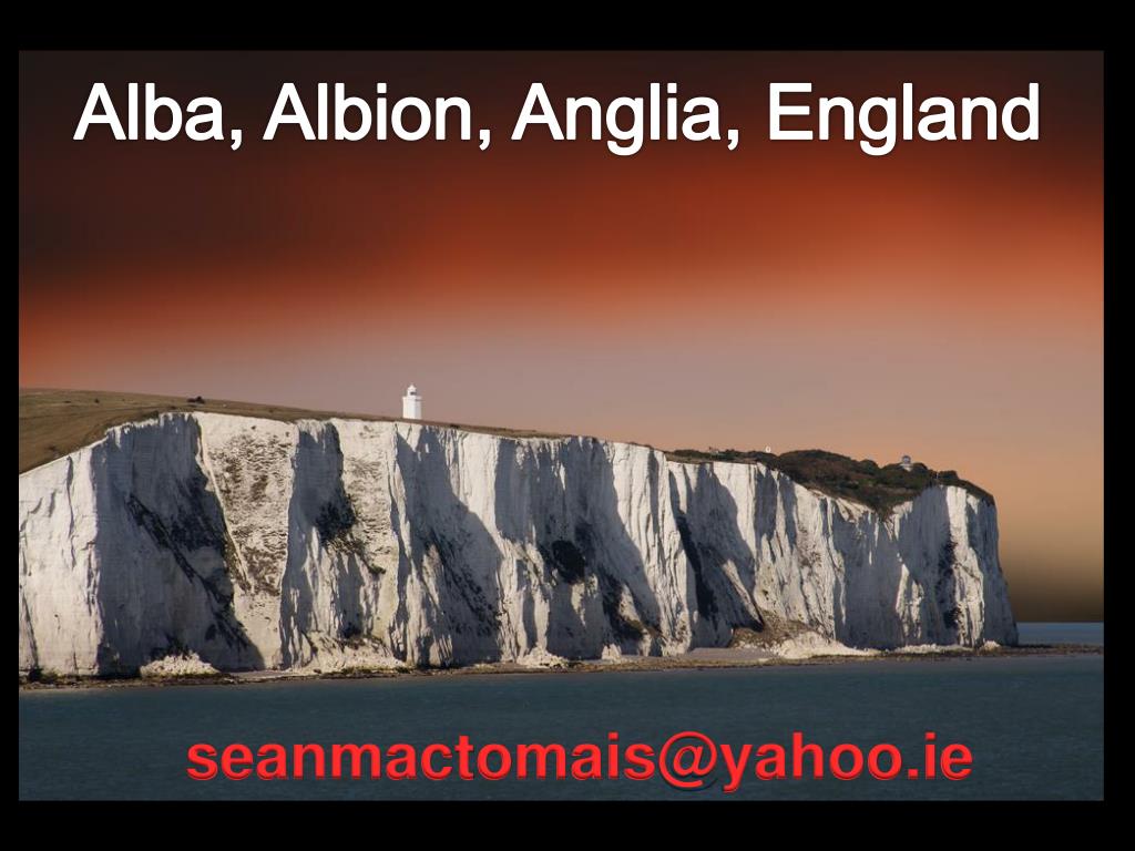 PPT - Alba, Albion, Anglia, England PowerPoint Presentation, free ...