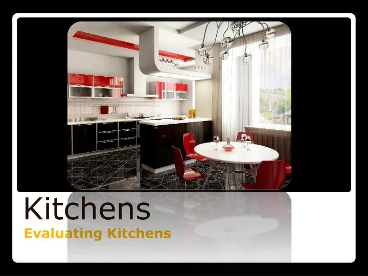 PPT - Kitchens PowerPoint Presentation, free download - ID:1601019
