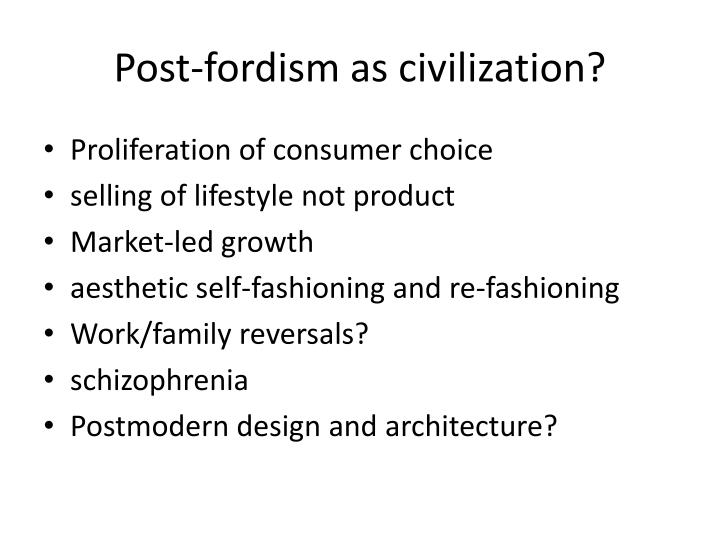 PPT - Fordism and Post- Fordism PowerPoint Presentation - ID:1601169