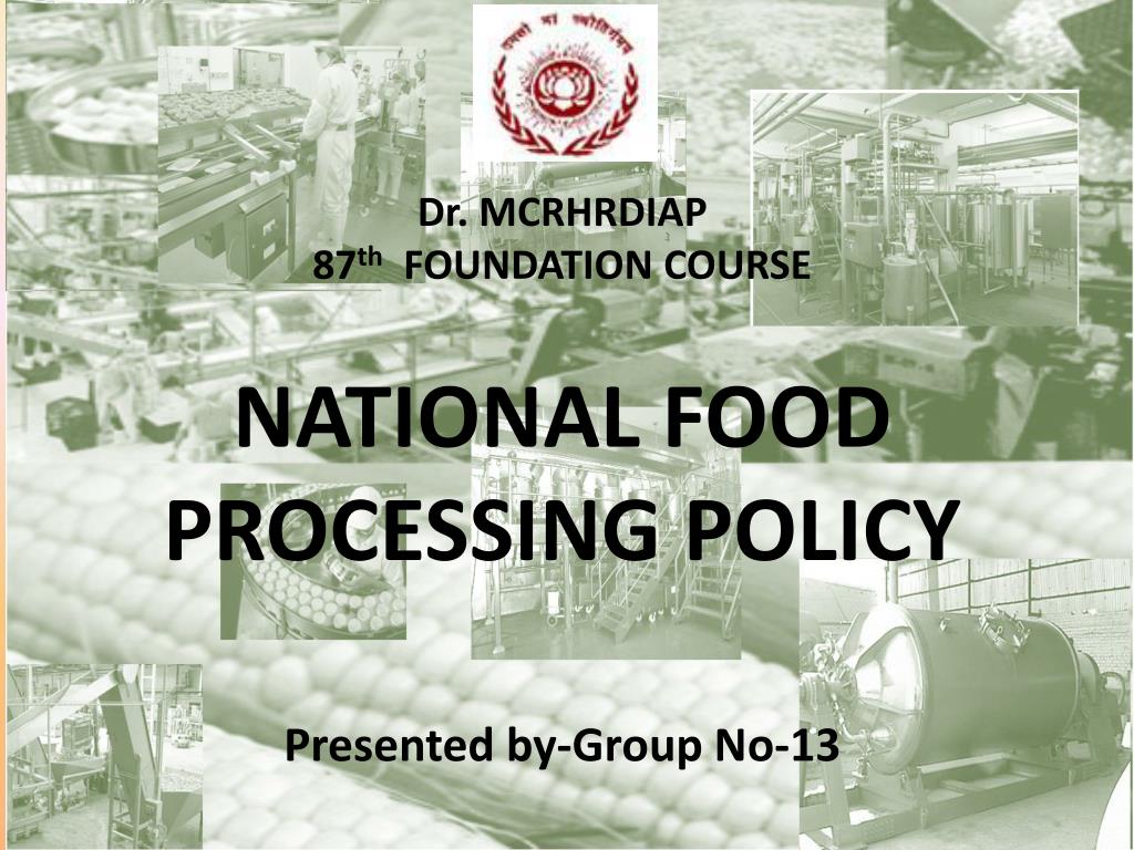 PPT - National Food Processing Policy: Synergizing Agriculture and ...