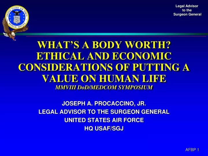 PPT - WHAT’S A BODY WORTH? ETHICAL AND ECONOMIC CONSIDERATIONS OF ...