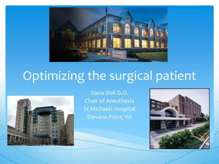 PPT - Optimizing the surgical patient PowerPoint Presentation, free ...