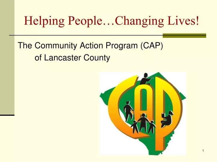 PPT - Helping People…Changing Lives! PowerPoint Presentation, free ...