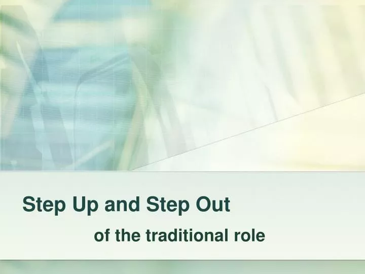 PPT - Step Up and Step Out PowerPoint Presentation, free download - ID ...