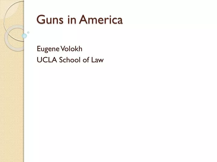 PPT - Guns in America PowerPoint Presentation, free download - ID:1603273