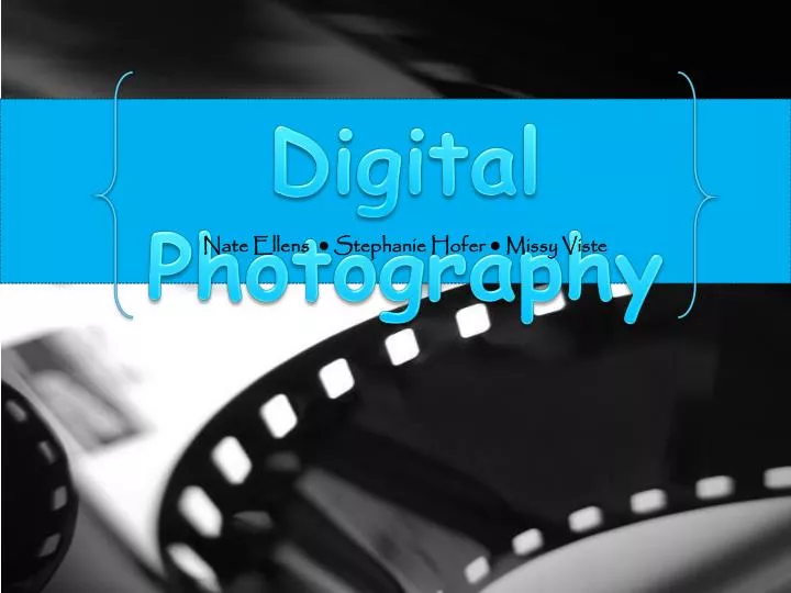 PPT - Digital Photography PowerPoint Presentation, free download - ID ...