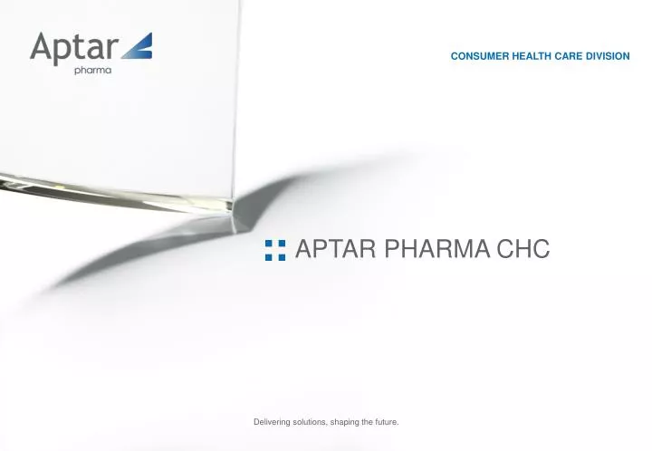 PPT - Aptar pharma CHC PowerPoint Presentation, free download - ID:1603990
