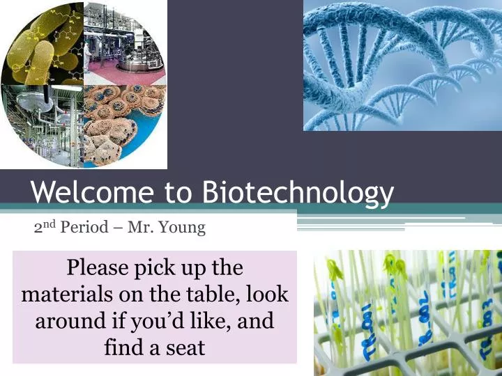PPT - Welcome to Biotechnology PowerPoint Presentation, free download ...