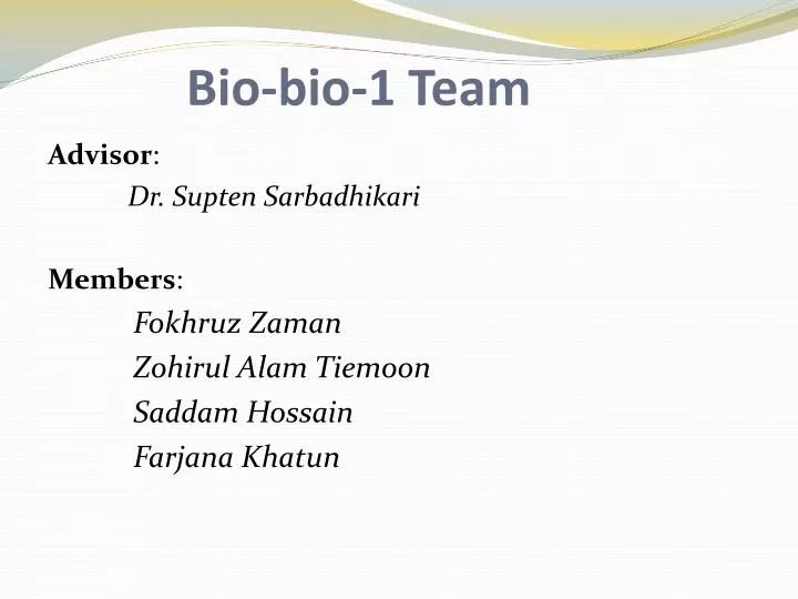 PPT - Bio-bio-1 Team PowerPoint Presentation, free download - ID:1604271