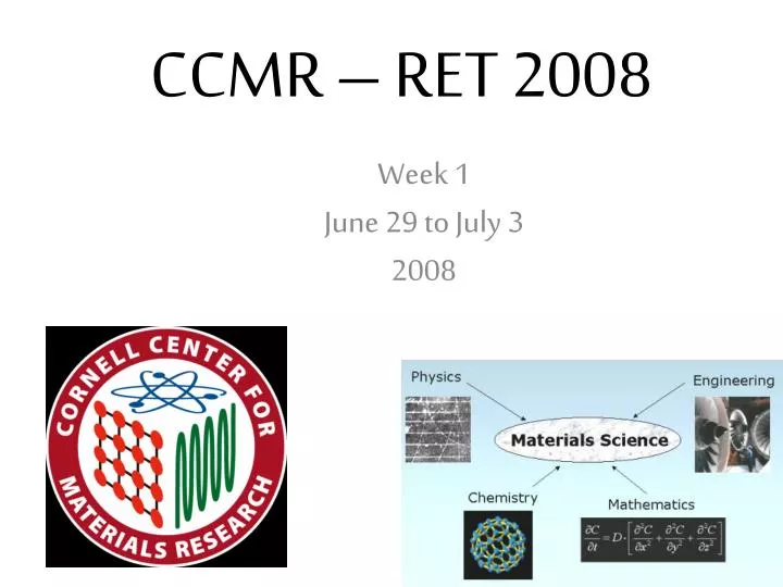 PPT - CCMR – RET 2008 PowerPoint Presentation, free download - ID:1604451