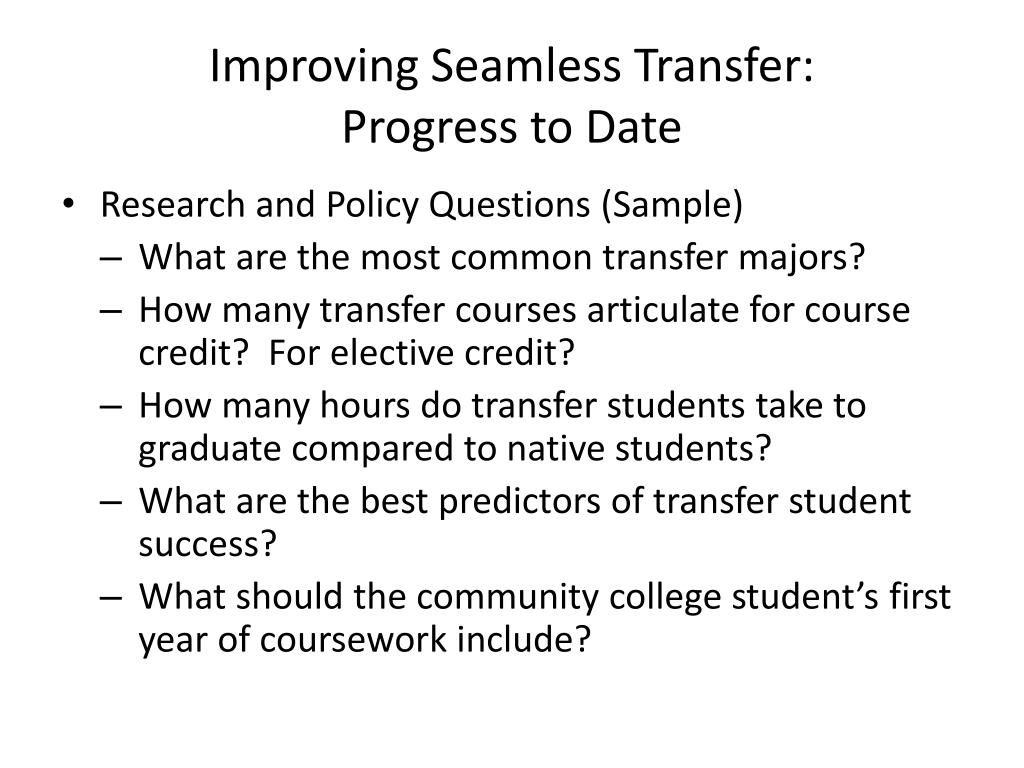 PPT - Transfer Articulation: The Road Ahead Dr. Sharon Morrissey Senior ...