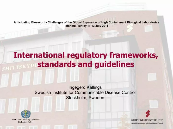 PPT - International regulatory frameworks, standards and guidelines ...