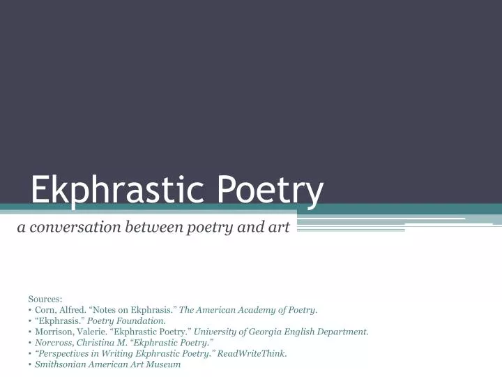 PPT - Ekphrastic Poetry PowerPoint Presentation, free download - ID:1605289